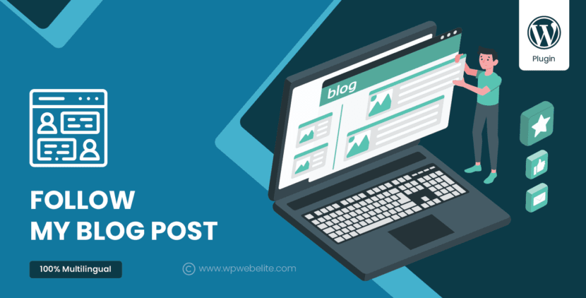 Follow My Blog Post - WordPress Plugin Selling Company | Envato Elite ...
