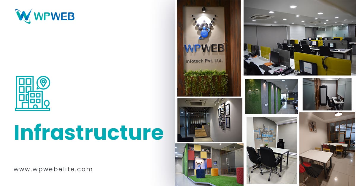 Office Infrastructure of WPWeb Elite | Best Place to Work
