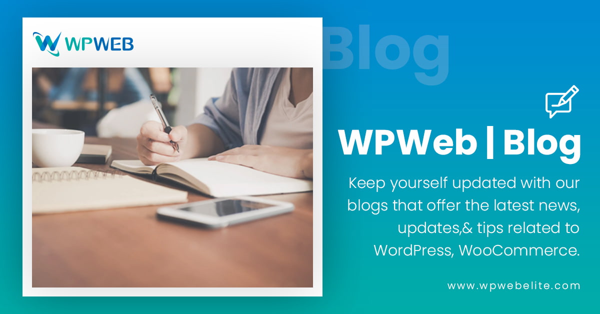 WPWeb Elite Blog | WordPress & WooCommerce Tips, Tutorials
